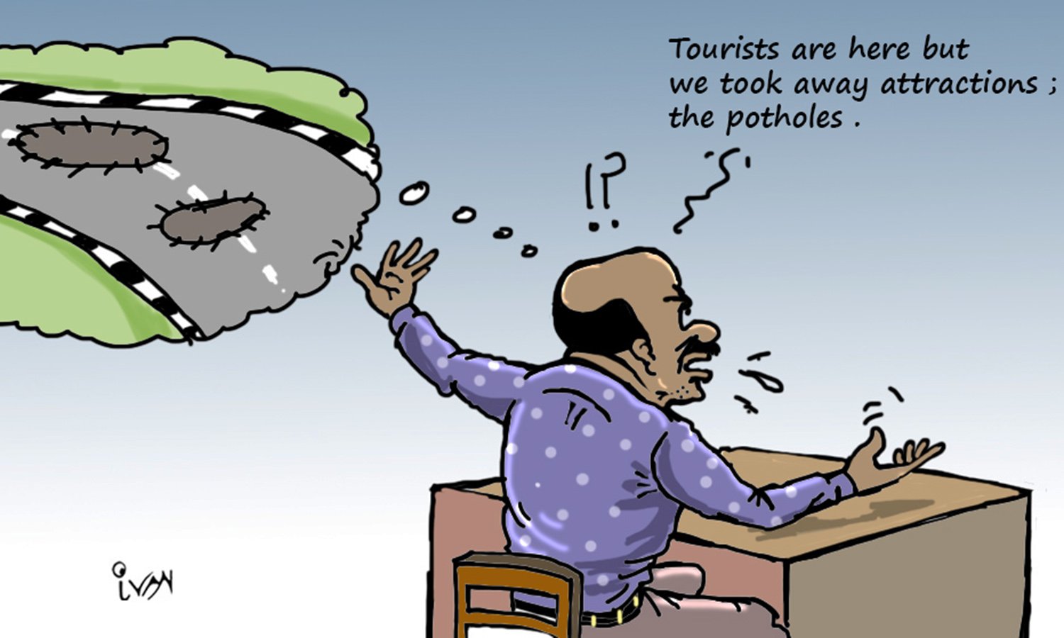 Satire: Tourists are here but we took away attractions | Monitor